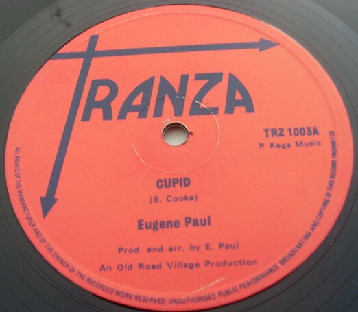 ・アーティスト Eugene Paul ・タイトル Cupid / Meet Me Over At Mary's Place ・レーベル・型番 Tranza TRZ1003 ・フォーマット 12" ・コンディション(盤) 良い (VG+) ...