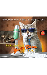 &nbsp;&nbsp;&nbsp; The　Moonlight　Cats　Radio　Show　Vol．1 の詳細 発売元: 株式会社ソニー・ミュージックレーベルズ　エスエムイーレコーズ アーティスト名: Shogo　Hamada＆The...