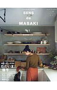 &nbsp;&nbsp;&nbsp; SENS　de　MASAKI　Vol．9（2018　秋／冬） 単行本 の詳細 出版社: 集英社 レーベル: 集英社ムック 作者: 雅姫 カナ: センスドマサキ92018アキフユ / マサキ サイズ: 単...
