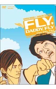 &nbsp;&nbsp;&nbsp; FLY，DADDY，FLY の詳細 発売元: 東映ビデオ カナ: フライダディフライ FLY,DADDY,FLY / ナルシマイズル ディスク枚数: 1枚 品番: DSTD02504 リージョンコード:...