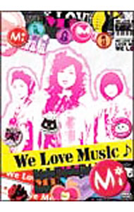 &nbsp;&nbsp;&nbsp; We　Love　Music♪ の詳細 発売元: コロムビアミュージックエンタテインメント カナ: ウィラヴミュージック WE LOVE MUSIC / エムアイ ディスク枚数: 1枚 品番: COBA3...