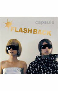 &nbsp;&nbsp;&nbsp; FLASH　BACK の詳細 発売元: エイベックス・マーケティング・コミュニケーションズ アーティスト名: capsule カナ: フラッシュバック / カプセル ディスク枚数: 1枚 品番: YCC...