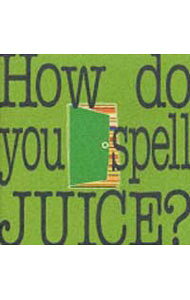 &nbsp;&nbsp;&nbsp; ハウ・ドゥ・ユー・スペル・ジュース？ の詳細 発売元: ポニーキャニオン アーティスト名: The　JUICE カナ: ハウドゥユースペルジュース？ / ジュース ディスク枚数: 1枚 品番: PCCA...