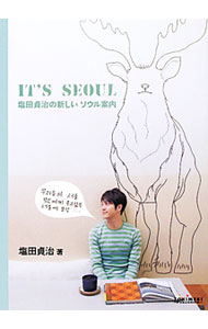 &nbsp;&nbsp;&nbsp; IT’S　SEOUL 単行本 の詳細 出版社: TOKIMEKIパブリッシング レーベル: 作者: 塩田貞治 カナ: イッツソウル / シオダサダハル サイズ: 単行本 ISBN: 9784048951...