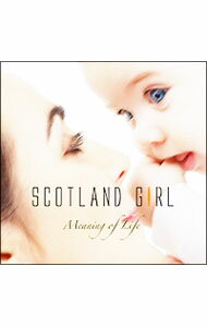 &nbsp;&nbsp;&nbsp; Meaning　of　Life の詳細 発売元: RADYBUG アーティスト名: SCOTLAND　GIRL カナ: ミーニングオブライフ MEANING OF LIFE / スコットランドガール S...