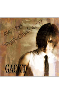&nbsp;&nbsp;&nbsp; ARE　YOU　“FRIED　CHICKENz”？？ の詳細 発売元: 日本クラウン アーティスト名: Gackt カナ: アーユーフライドチキンズ / ガクト GACKT ディスク枚数: 1枚 品番:...