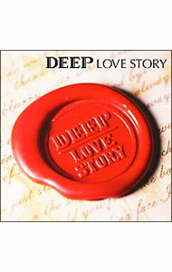 &nbsp;&nbsp;&nbsp; LOVE　STORY　ジャケットB の詳細 発売元: rhythm　zone アーティスト名: DEEP カナ: ラヴストーリージャケットビー LOVE STORY / ディープ DEEP ディスク枚数...