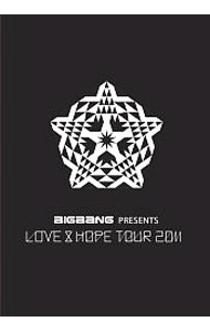 &nbsp;&nbsp;&nbsp; BIGBANG　PRESENTS“LOVE＆HOPE　TOUR　2011” の詳細 発売元: ユニバーサル　ミュージック カナ: ビッグバンプレゼンツラヴアンドホープツアー2011 BIGBANG PR...
