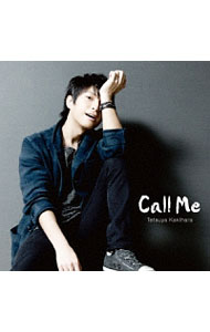&nbsp;&nbsp;&nbsp; Call　Me の詳細 発売元: 株式会社ランティス アーティスト名: 柿原徹也 カナ: コールミー CALL ME / カキハラテツヤ KAKIHARA TETSUYA ディスク枚数: 1枚 品番: ...