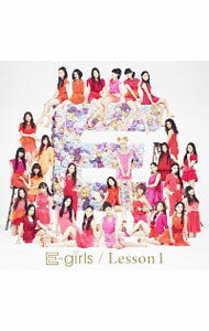 &nbsp;&nbsp;&nbsp; 【CD＋DVD】Lesson　1 の詳細 発売元: エイベックス・マーケティング株式会社 アーティスト名: E−girls カナ: レッスン1 LESSON 1 / イーガールズ E-GIRLS ディス...