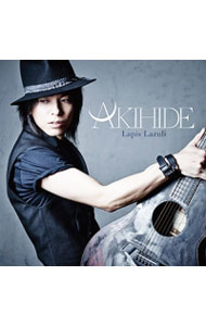 &nbsp;&nbsp;&nbsp; Lapis　Lazuli の詳細 発売元: 株式会社ビーグラムレコーズ アーティスト名: AKIHIDE カナ: ラピスラズリ LAPIS LAZULI / アキヒデ AKIHIDE ディスク枚数: 1...