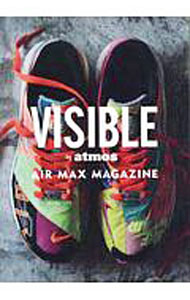 &nbsp;&nbsp;&nbsp; VISIBLE　by　atmos　AIR　MAX　MAGAZINE 単行本 の詳細 出版社: 三才ブックス レーベル: 三才ムック 作者: 三才ブックス カナ: ヴィジブルバイアトモスエアマックスマガジ...