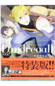 &nbsp;&nbsp;&nbsp; 【特装版　カード付】Landreaall 36 B6版 の詳細 出版社: 一迅社 レーベル: ZERO−SUM　COMICS 作者: おがきちか カナ: ランドリオールトクソウバン / オガキチカ サイ...