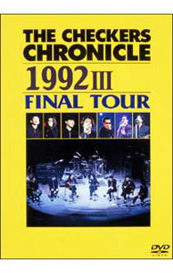 &nbsp;&nbsp;&nbsp; THE　CHECKERS　CHRONICLE　1992　III　FINAL　TOUR の詳細 発売元: ポニーキャニオン カナ: ザチェッカーズクロニクル19923ファイナルツアー / チェッカーズ T...