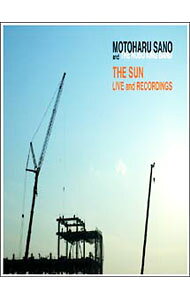 &nbsp;&nbsp;&nbsp; THE　SUN　LIVE＆RECORDINGS の詳細 発売元: ユニバーサル　ミュージック カナ: ザサンライヴアンドレコーディングス THE SUN LIVE&RECORDINGS / サノモトハル...