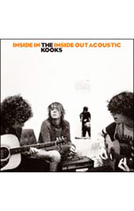 &nbsp;&nbsp;&nbsp; INSIDE　IN／INSIDE　OUT−ACOUSTIC の詳細 発売元: 東芝EMI アーティスト名: クークス カナ: インサイドインインサイドアウトアコースティック / クークス ディスク枚数:...