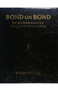 &nbsp;&nbsp;&nbsp; BOND　ON　BOND 単行本 の詳細 出版社: スペースシャワーブックス レーベル: 作者: MooreRoger カナ: ボンドオンボンド / ロジャームーア サイズ: 単行本 ISBN: 490...