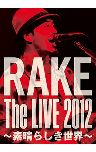 &nbsp;&nbsp;&nbsp; Rake　TOUR　2012　素晴らしき世界−Now　and　Forever− の詳細 発売元: EPICレコード カナ: レイクツアー2012スバララシキセカイナウアンドフォーエバー / レイク ディ...