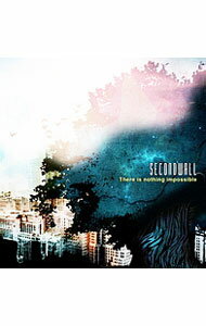 &nbsp;&nbsp;&nbsp; There　is　nothing　impossible の詳細 発売元: その他発売会社 アーティスト名: SECONDWALL カナ: ゼアイズナッシングインポッシブル THERE IS NOTHIN...