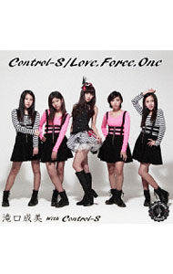 &nbsp;&nbsp;&nbsp; Control−S／Love．Force．One（AType） の詳細 発売元: SPIRAL　MUSIC アーティスト名: 滝口成美　with　Control−S カナ: コントロールエスラヴフォース...