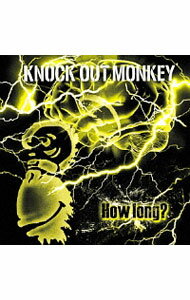 &nbsp;&nbsp;&nbsp; 【CD＋DVD】How　long？　初回限定盤 の詳細 発売元: Being　Group アーティスト名: KNOCK　OUT　MONKEY カナ: ハウロングショカイゲンテイバン HOW LONG? ...