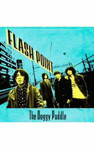 &nbsp;&nbsp;&nbsp; FLASH　POINT の詳細 発売元: Dog　Way　Records アーティスト名: DOGGY　PADDLE カナ: フラッシュポイント FLASH POINT / ドギーパドル DOGGY P...