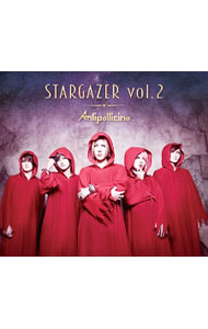 &nbsp;&nbsp;&nbsp; STARGAZER　vol．2　初回限定盤 の詳細 発売元: Zany　Zap アーティスト名: Anli　Pollicino カナ: スターゲイザー2ショカイゲンテイバン STARGAZER VOL....