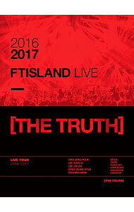 &nbsp;&nbsp;&nbsp; 【フォトブック付】2016−17　FTISLAND　LIVE［THE　TRUTH］ の詳細 発売元: FNC　ENTERTAINMENT カナ: ニセンジュウロクヌウナナエフティーアイランドライヴザトゥ...