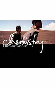 &nbsp;&nbsp;&nbsp; The　Way　We　Are の詳細 発売元: デフスターレコーズ アーティスト名: CHEMISTRY カナ: ザウェイウィーアー THE WAY WE ARE / ケミストリー CHEMISTRY ...