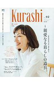 &nbsp;&nbsp;&nbsp; Kurashi　Vol．02（2017WINTER） 単行本 の詳細 出版社: 〓出版社 レーベル: エイムック 作者: エイ出版社 カナ: クラシ022017ウインター / エイシュッパンシャ サイズ...
