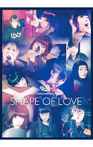 &nbsp;&nbsp;&nbsp; BiSH　Documentary　Movie“SHAPE　OF　LOVE” の詳細 発売元: エイベックス・エンタテインメント カナ: ビッシュドキュメンタリームーヴィーシェイプオブラヴ BISH DO...