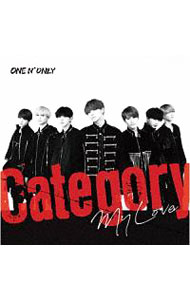 &nbsp;&nbsp;&nbsp; Category／My　Love（TYPE−A） の詳細 発売元: SDR アーティスト名: ONE　N’　ONLY カナ: カテゴリーマイラヴタイプエー CATEGORY|MY LOVE / ワンエン...