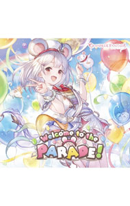 &nbsp;&nbsp;&nbsp; Welcome　to　the　PARADE！−GRANBLUE　FANTASY− の詳細 発売元: 株式会社アニプレックス アーティスト名: ゲーム カナ: ウェルカムトゥザパレードグランブルーファンタ...