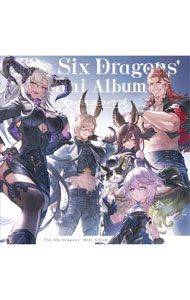 &nbsp;&nbsp;&nbsp; "The　Six　Dragons’　Mini　Album　−GRANBLUE　FANTASY−" の詳細 発売元: 株式会社アニプレックス アーティスト名: ゲーム カナ: ザシックスドラゴンズミニアル...
