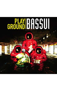 &nbsp;&nbsp;&nbsp; PLAY　GROUND の詳細 発売元: その他発売会社 アーティスト名: BASSUI カナ: プレイグラウンド PLAY GROUND / バッスイ BASSUI ディスク枚数: 1枚 品番: GO...