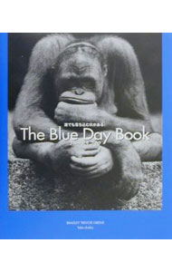 &nbsp;&nbsp;&nbsp; The　Blue　Day　Book 単行本 の詳細 出版社: 竹書房 レーベル: 作者: ブラッドリー・トレバー・グリーヴ カナ: ブルーデイブック / ブラッドリートレバーグリーヴ サイズ: 単行本 ...