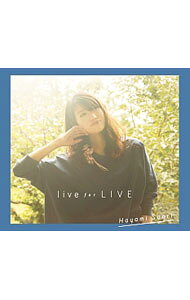 &nbsp;&nbsp;&nbsp; live　for　LIVE の詳細 発売元: その他発売会社 アーティスト名: 早見沙織 カナ: リヴフォーライヴ LIVE FOR LIVE / ハヤミサオリ HAYAMI SAORI ディスク枚数:...