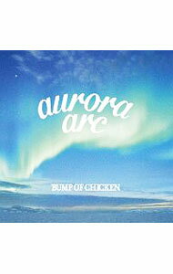 &nbsp;&nbsp;&nbsp; 【CD＋DVD　ブックレット・ステッカー付】aurora　arc　初回限定盤A の詳細 発売元: 株式会社トイズファクトリー アーティスト名: BUMP　OF　CHICKEN カナ: オーロラアークショ...