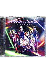 &nbsp;&nbsp;&nbsp; FRONTLINE の詳細 発売元: M．S．S　Project アーティスト名: M．S．S　Project カナ: フロントライン / エムエスエスプロジェクト ディスク枚数: 1枚 品番: MSS...