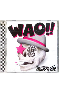&nbsp;&nbsp;&nbsp; WAO！！ の詳細 発売元: SMEJ　Associated　Records アーティスト名: オレスカバンド カナ: ワオ WAO!! / オレスカバンド ORESKABAND ディスク枚数: 1枚 ...