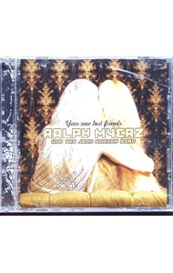 &nbsp;&nbsp;&nbsp; "Your　new　best　friends" の詳細 発売元: その他発売会社 アーティスト名: ラルフ・マイヤーズ＆ザ・ジャック・ヘレン・バンド カナ: ユアニューベストフレンズ YOUR NEW ...