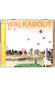 &nbsp;&nbsp;&nbsp; 秋音 の詳細 発売元: XLQ　Corporaition アーティスト名: WALKABOUT カナ: アキオト / ウォークアバウト ディスク枚数: 1枚 品番: CRNC005 発売日: 2007/...