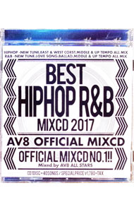 &nbsp;&nbsp;&nbsp; BEST　HIPHOP　R＆B　MIXCD　2017　−AV8　OFFICIAL　MIXCD− の詳細 発売元: AV8　MUSIC　ENTERTAINMENT アーティスト名: AV8　ALL　STA...