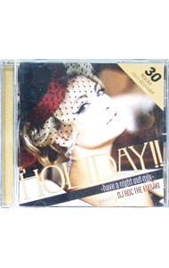 &nbsp;&nbsp;&nbsp; HOLIDAY!!−have　a　night　out　mix−　mixed　by　DJ　ROC　THE　MASAKI の詳細 発売元: 株式会社レキシントン アーティスト名: オムニバス カナ: ホリデ...
