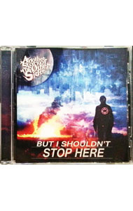 &nbsp;&nbsp;&nbsp; BUT　I　SHOULDN’T　STOP　HERE の詳細 発売元: その他発売会社 アーティスト名: ANOTHER　STORY　OF　THE　OTHER　SIDE カナ: バットアイシュドゥントスト...