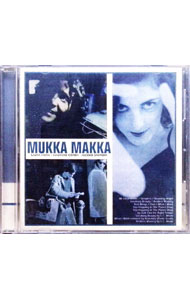 &nbsp;&nbsp;&nbsp; MUKKA　MAKKA の詳細 発売元: RIP　CURL　RECORDINGS アーティスト名: MUKKA　MAKKA カナ: ムッカマッカ / ムッカマッカ ディスク枚数: 1枚 品番: RCIP...