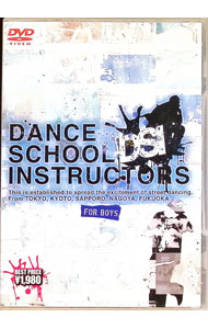 &nbsp;&nbsp;&nbsp; DANCE　SCHOOL　INSTRUCTORS　FOR　BOYS の詳細 発売元: GPミュージアムソフト カナ: ダンズズクールインストラクターズフォーボーイズ / ソノタ ディスク枚数: 1枚 品...