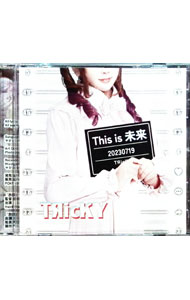 &nbsp;&nbsp;&nbsp; This　is　未来 の詳細 発売元: POP　KiLLer　RECORDS アーティスト名: TЯicKY カナ: ディスイズミライ THIS IS MIRAI / トリッキー TRICKY ディスク...
