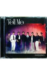 &nbsp;&nbsp;&nbsp; 【CD＋DVD】Tell　Me　MV盤 の詳細 発売元: エイベックス・ミュージック・クリエイティヴ株式会社 アーティスト名: FANTASTICS　from　EXILE　TRIBE カナ: テルミーエ...