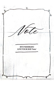 &nbsp;&nbsp;&nbsp; 【Blu−ray】錦戸亮　LIVE　TOUR　2021“Note”　特別仕様盤　特典ディスク・スペシャルフォトブック・スリーブケース付きBOX付 の詳細 発売元: NOMAD　RECORDS カナ: ニ...